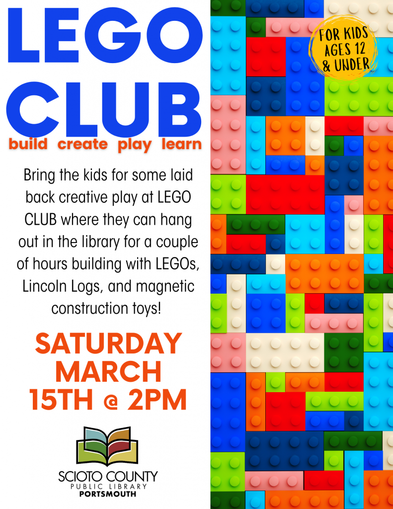 Lego Club: Build, Create, Play, Learn – Scioto County Public Library