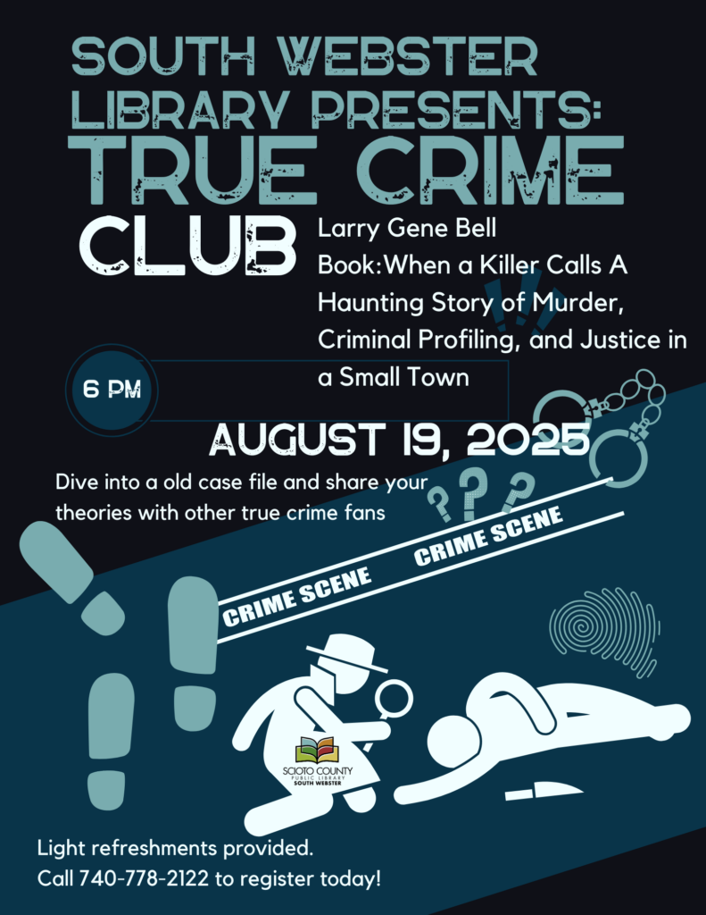 True Crime Club-Larry Gene Bell Case – Scioto County Public Library